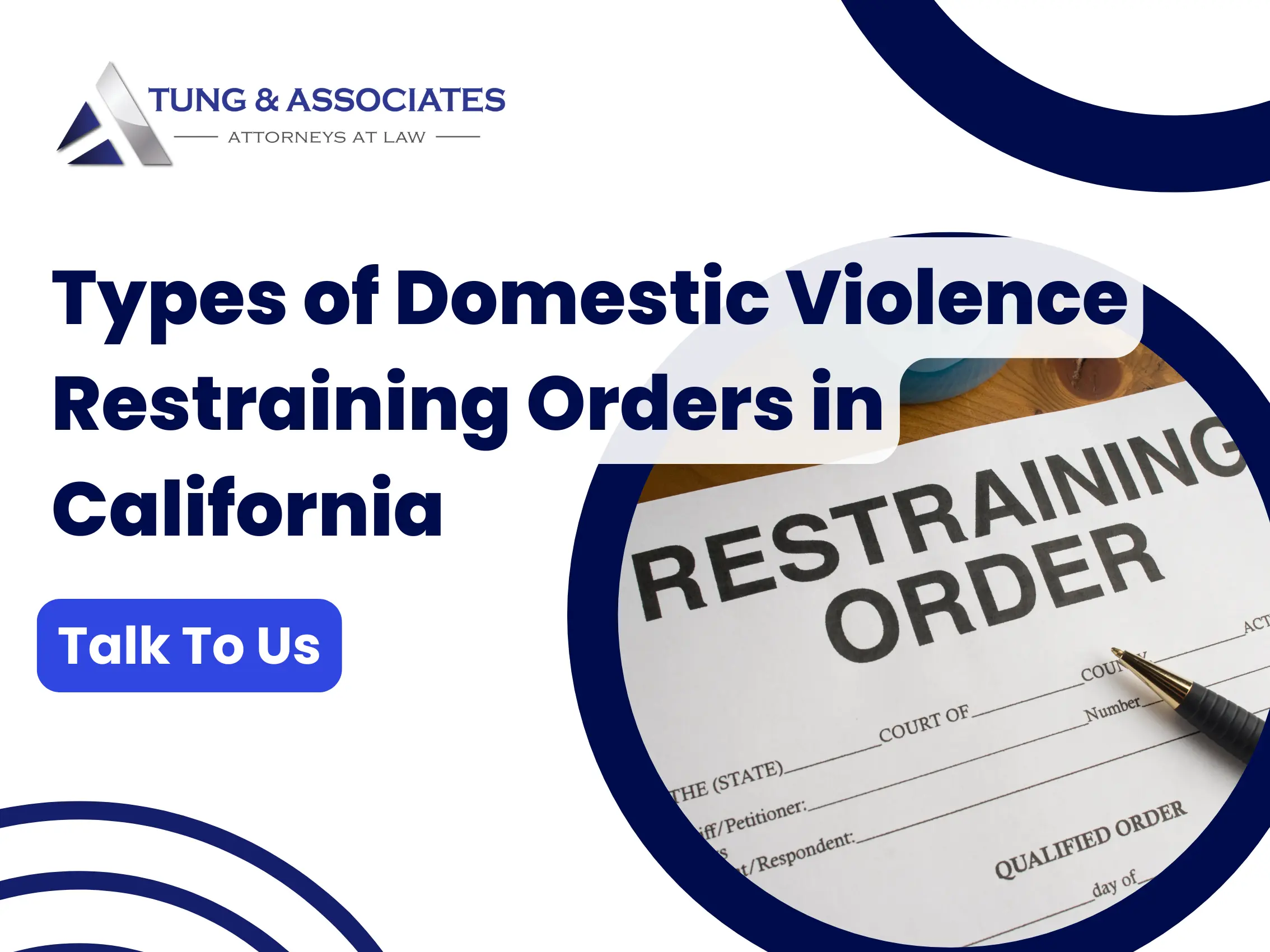 Types of Domestic Violence Restraining Orders in California - Tung and ...