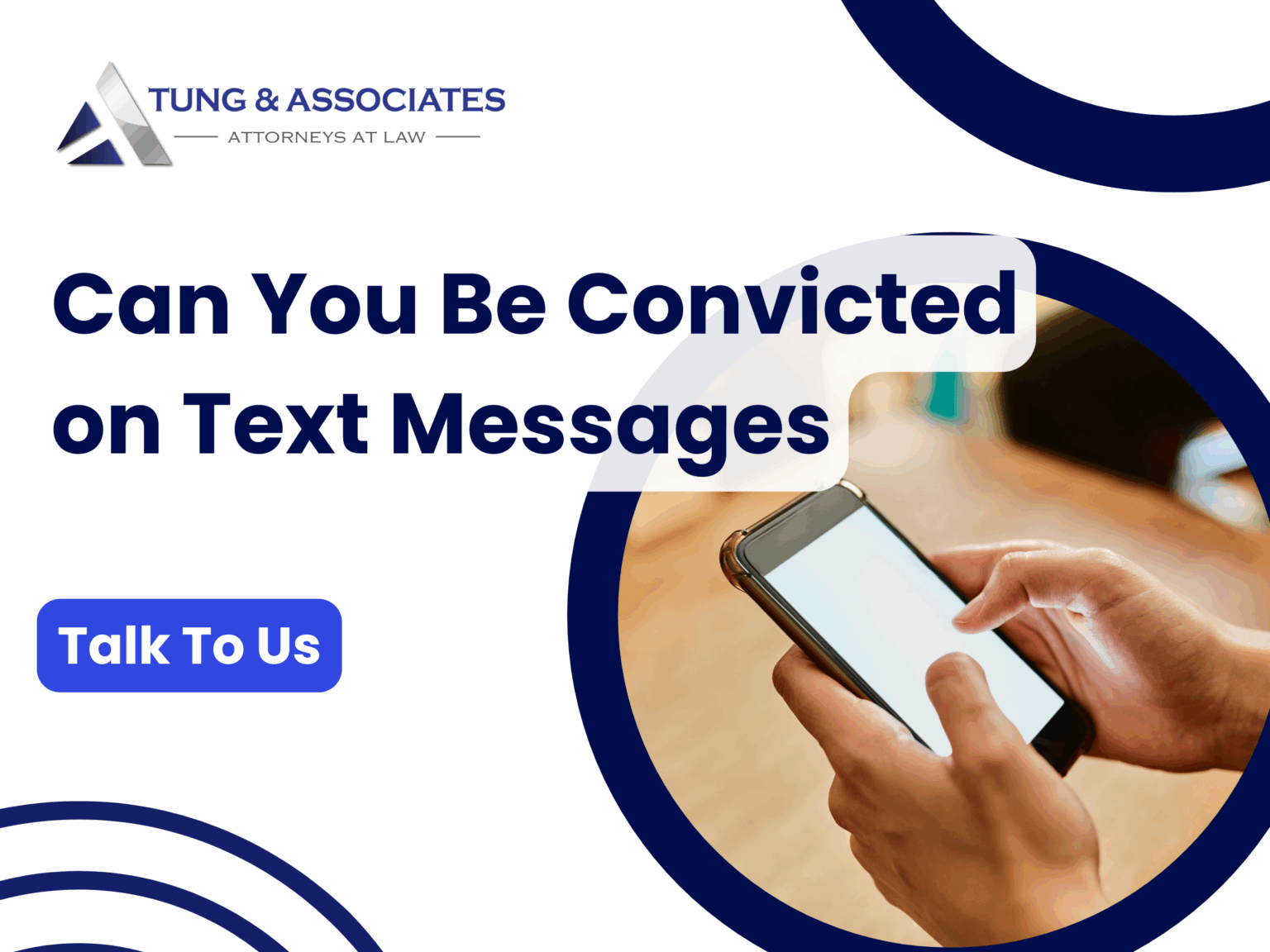 Can You Be Convicted on Text Messages - Tung and Associates